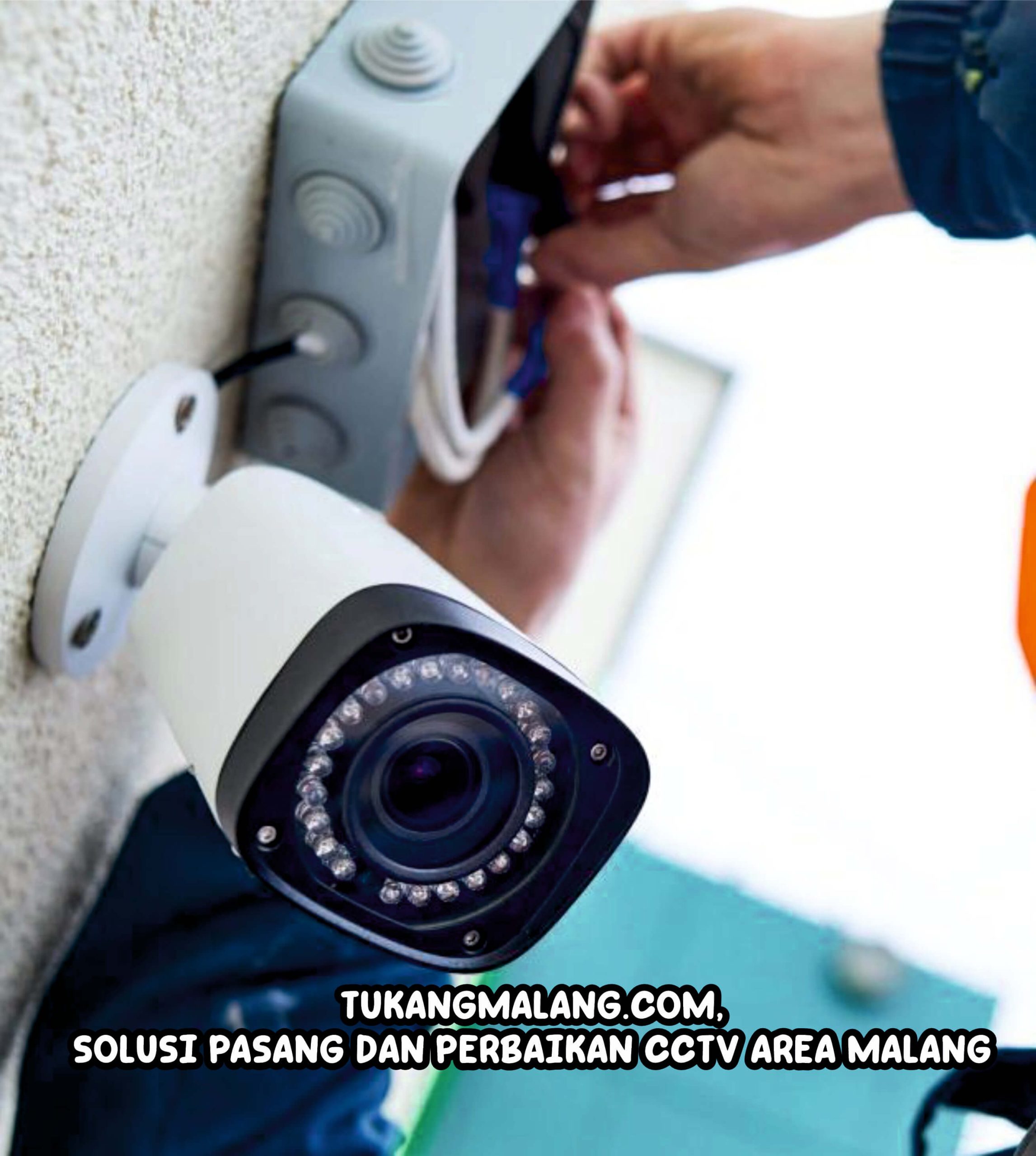 Tukangmalang.com, Solusi Pasang dan Perbaikan CCTV Area Malang - TUKANG ...
